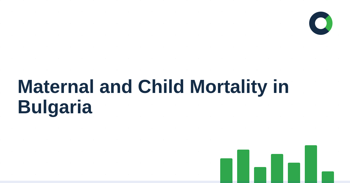 Maternal and Child Mortality in Bulgaria - Monitly Blog