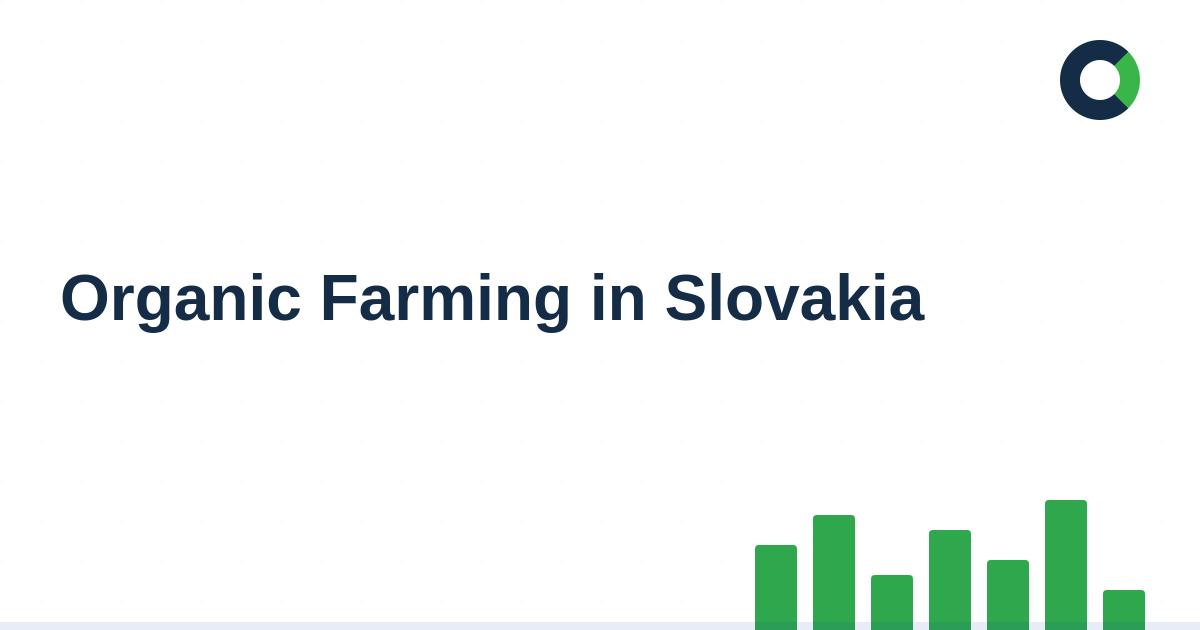 Organic Farming in Slovakia - Monitly Blog